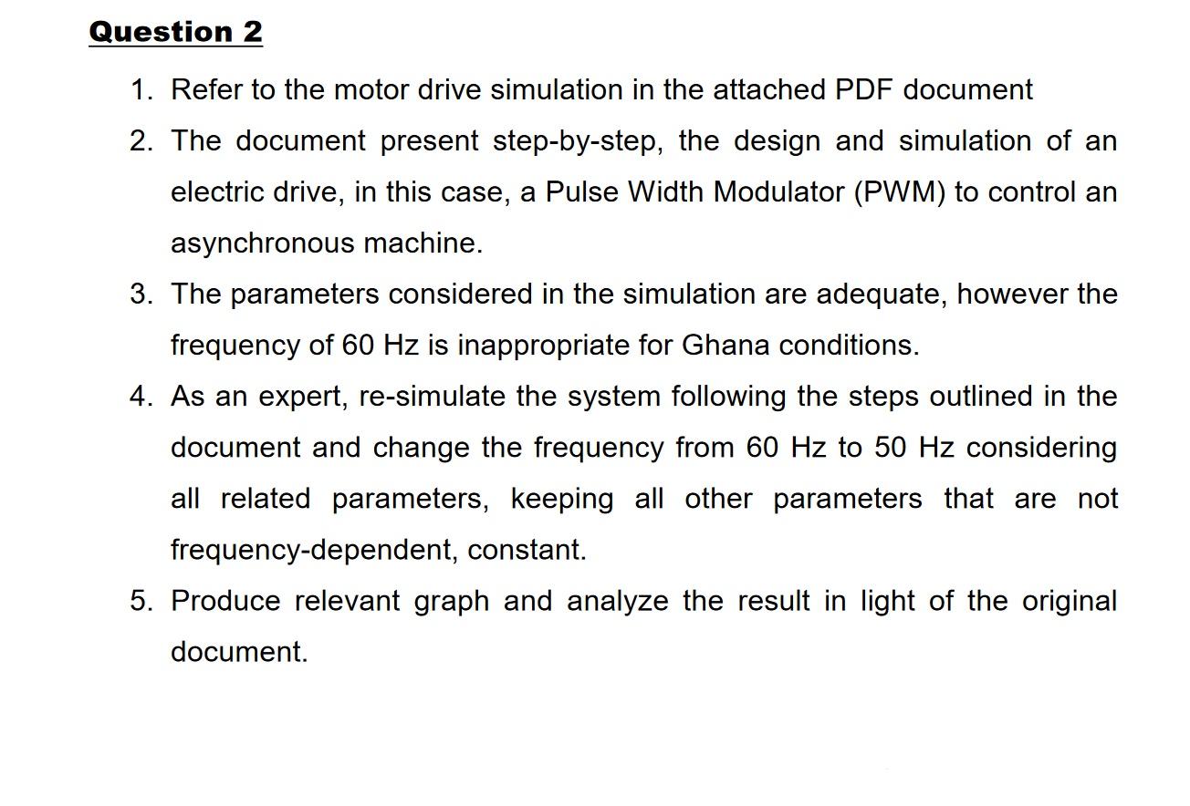 Question 2 1. Refer to the motor drive simulation in | Chegg.com