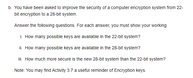 Solved b. You have been asked to improve the security of a | Chegg.com