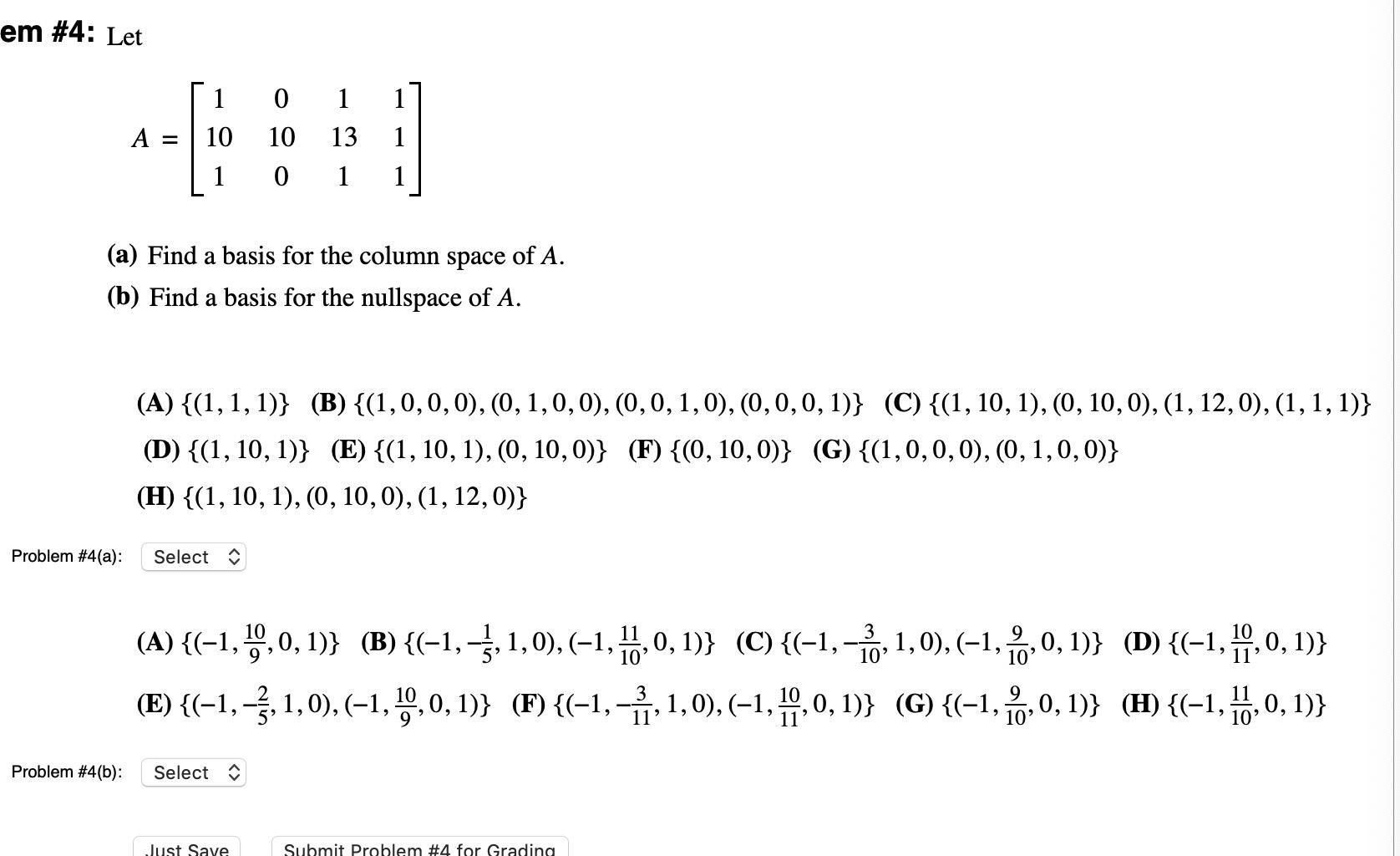 Solved em #4: Let 1 1 10 A = 0 1 10 13 0 1 1 1 (a) Find a | Chegg.com