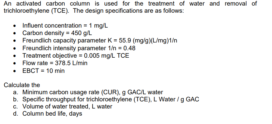 Solved An activated carbon column is used for the treatment | Chegg.com