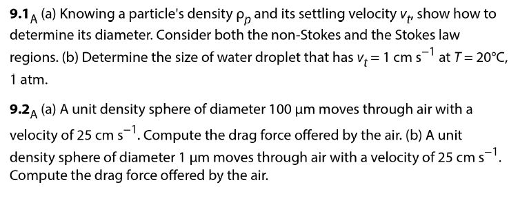 Solved 9.1A (a) Knowing a particle's density pp and its | Chegg.com