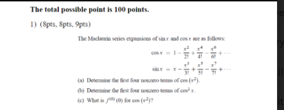 Solved The total possible point is 100 points. 1) (8pts, | Chegg.com