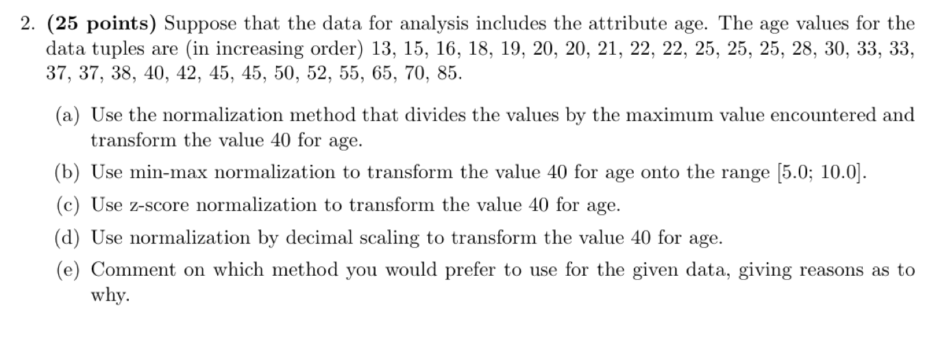 2. (25 points) Suppose that the data for analysis | Chegg.com