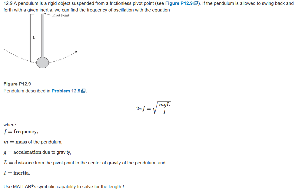 Solved 12.9 A pendulum is a rigid object suspended from a | Chegg.com