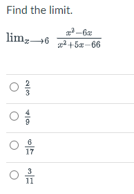 Solved Find the limit. lime-+6 2-62 22 +58-66 0 1 6 17 이유 11 | Chegg.com