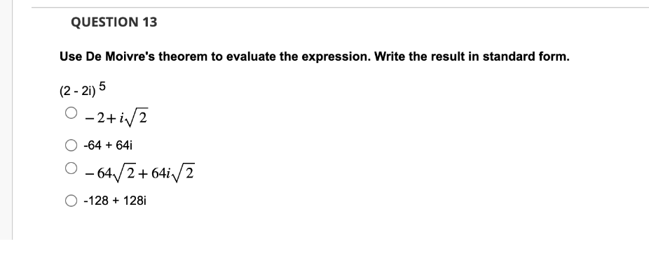 Solved Use De Moivre's theorem to evaluate the expression. | Chegg.com
