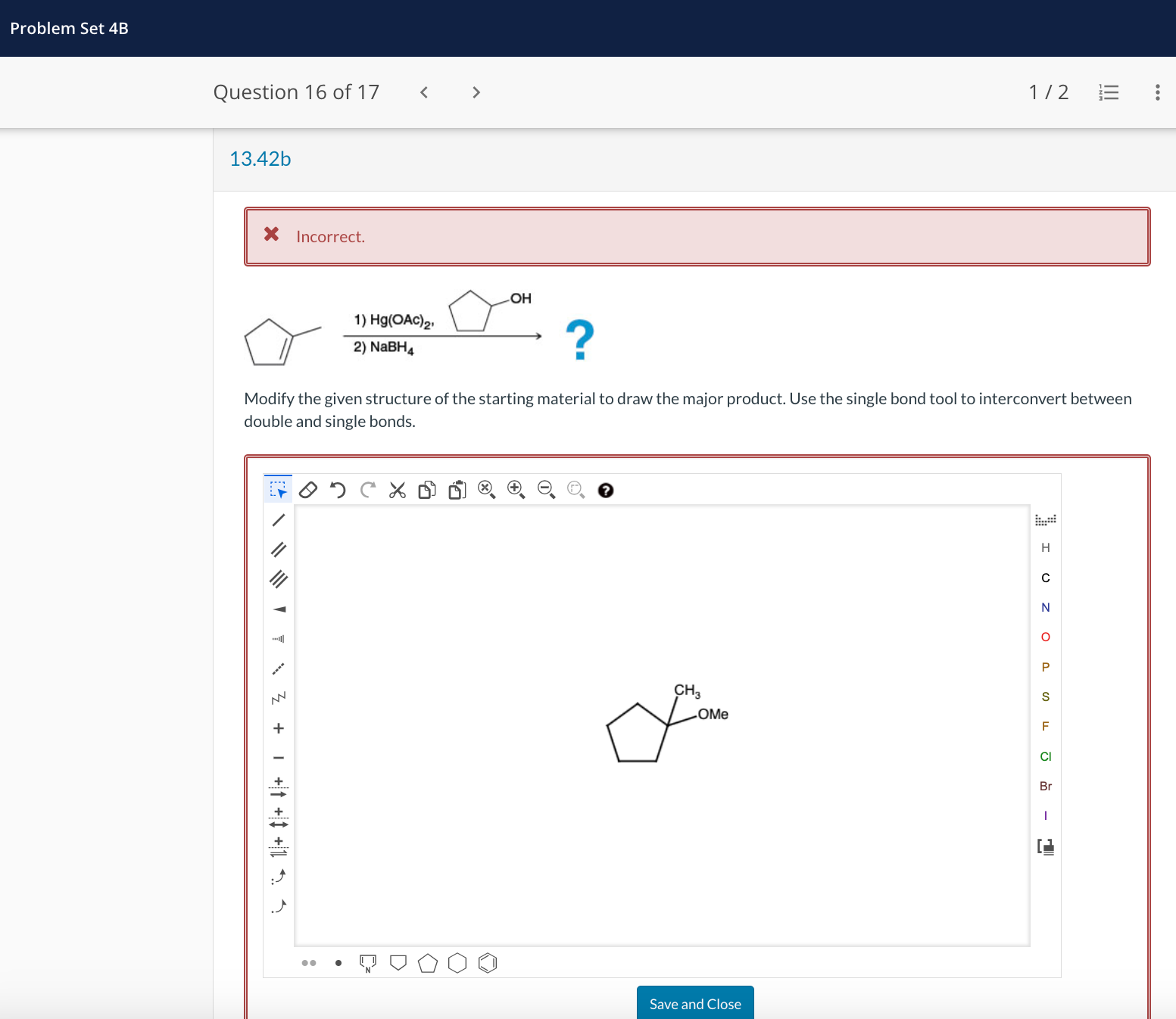 Solved Modify the given structure of the starting material | Chegg.com
