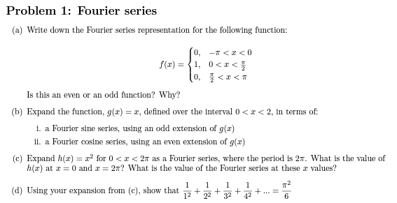 Solved (a) Write down the Fourier series representation for | Chegg.com