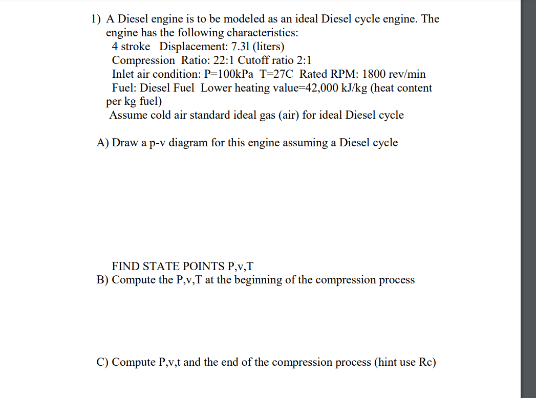 Solved 1) A Diesel engine is to be modeled as an ideal | Chegg.com
