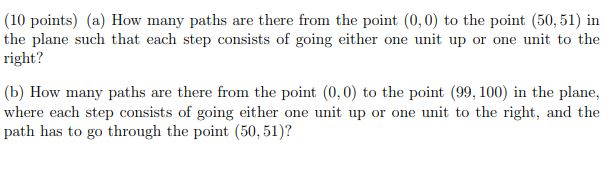 Solved (10 points) (a) How many paths are there from the | Chegg.com