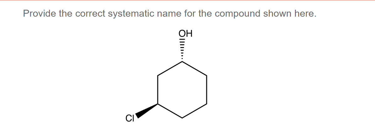 Solved Provide the correct systematic name for the compound | Chegg.com