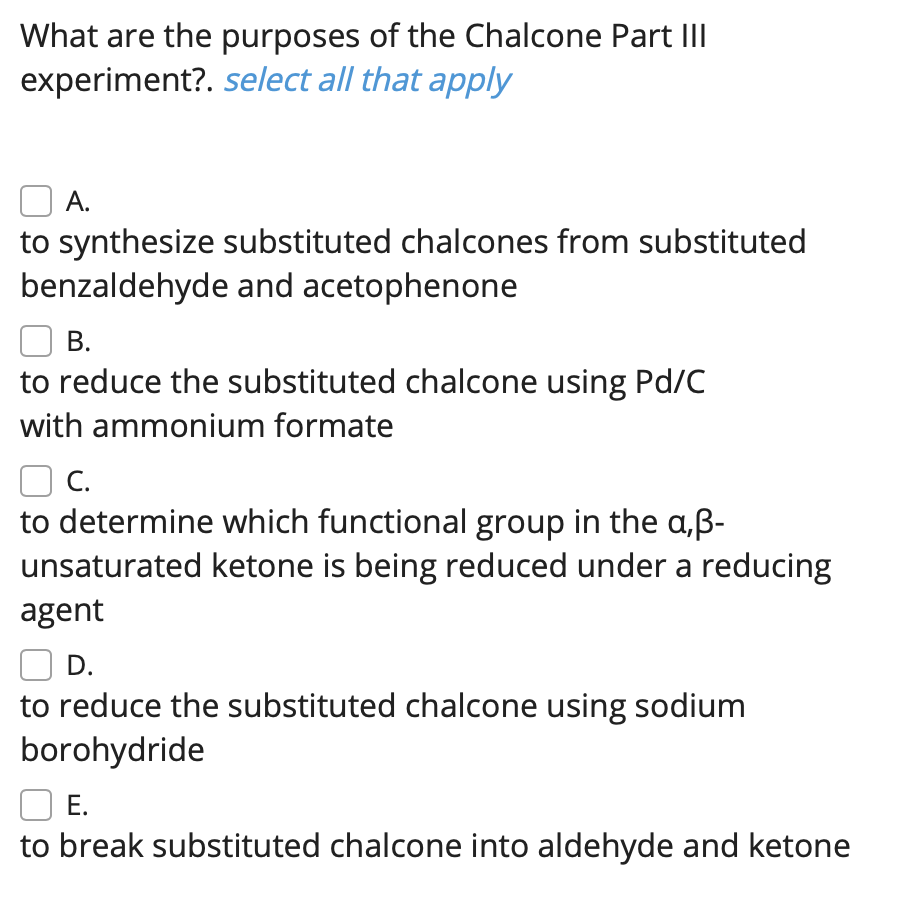 What are the purposes of the Chalcone Part III | Chegg.com