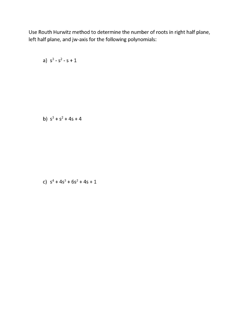 Solved Use Routh Hurwitz method to determine the number of | Chegg.com