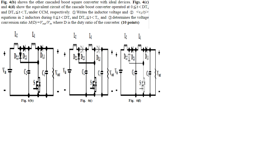 Solved Fig. 4(b)shows the other cascaded boost square | Chegg.com