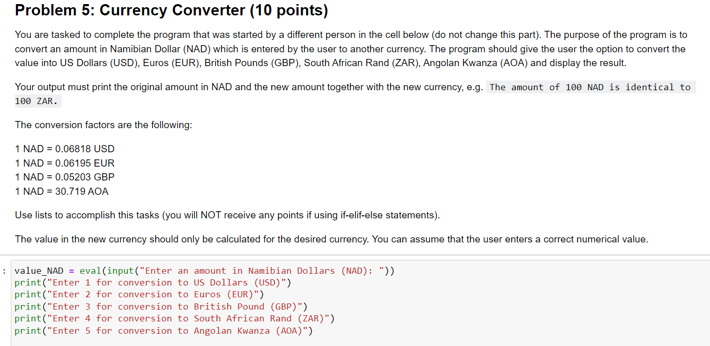 Solved Problem 5: Currency Converter (10 points) You are | Chegg.com