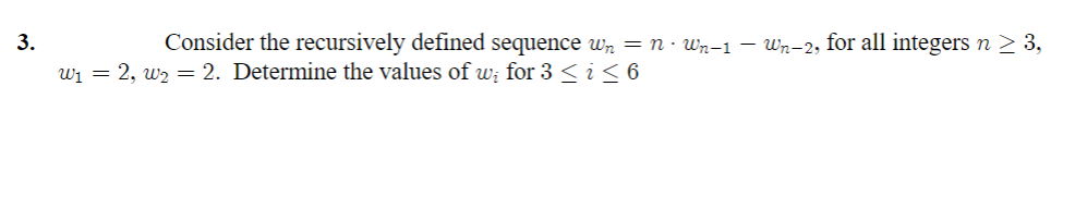Solved Consider the recursively defined sequence | Chegg.com
