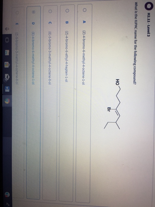 Solved H2.11-Level 3 What is the IUPAC name for the | Chegg.com