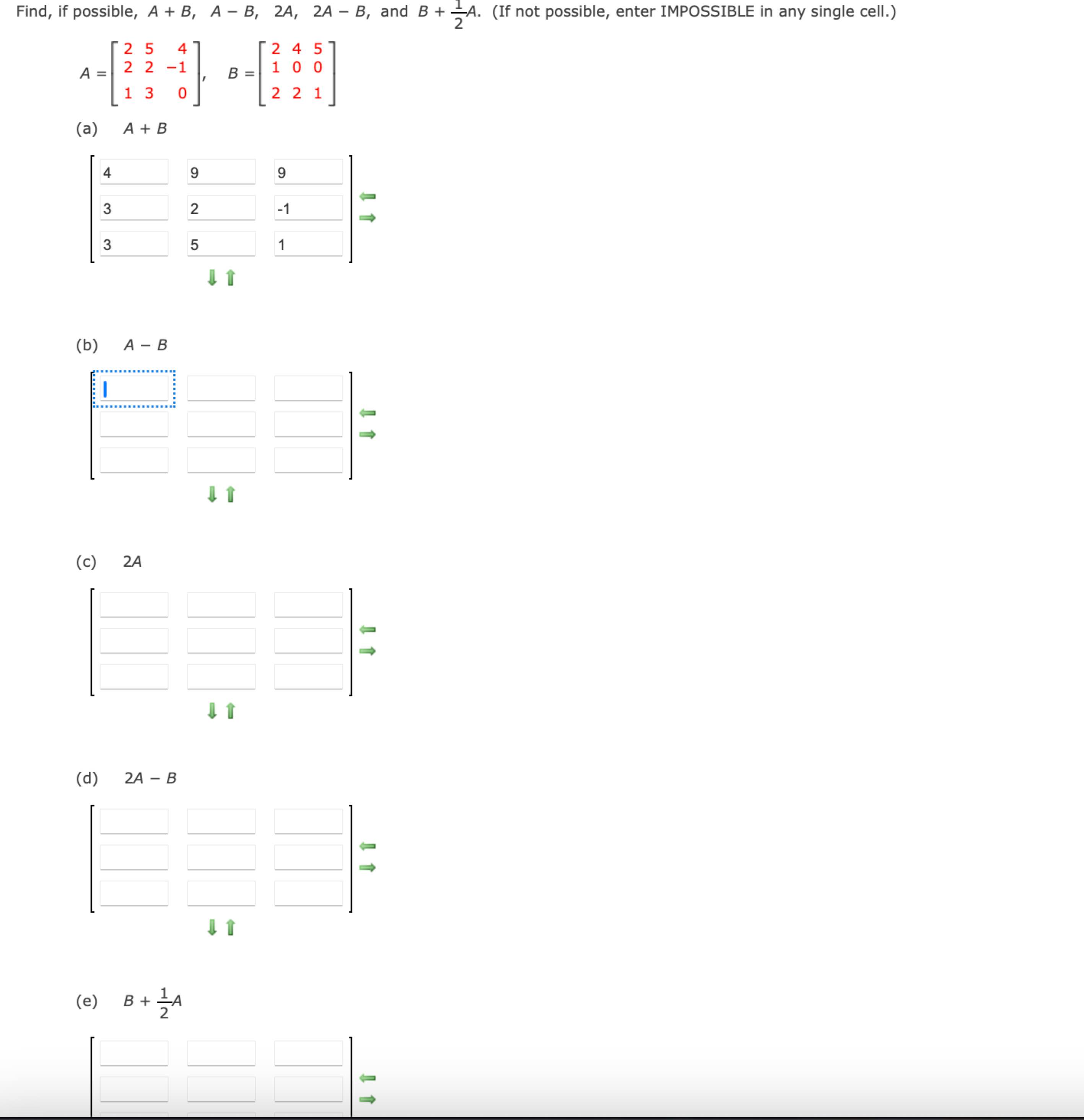 Solved Find, if possible, A+B,A-B,2A,2A-B, ﻿and B+12A. (If | Chegg.com