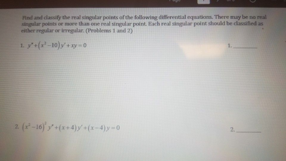 Solved 1U Find and classify the real singular points of the | Chegg.com