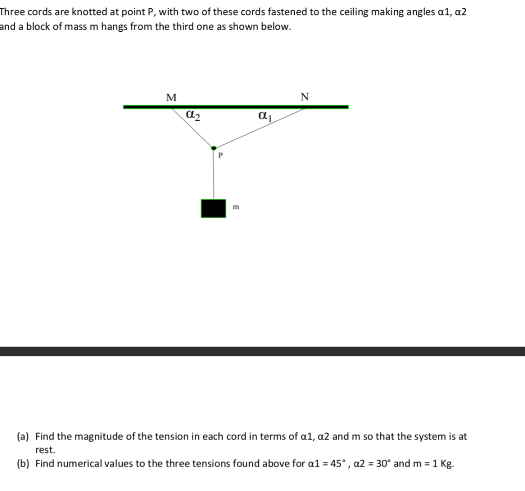 Solved Three cords are knotted at point P, with two of these | Chegg.com