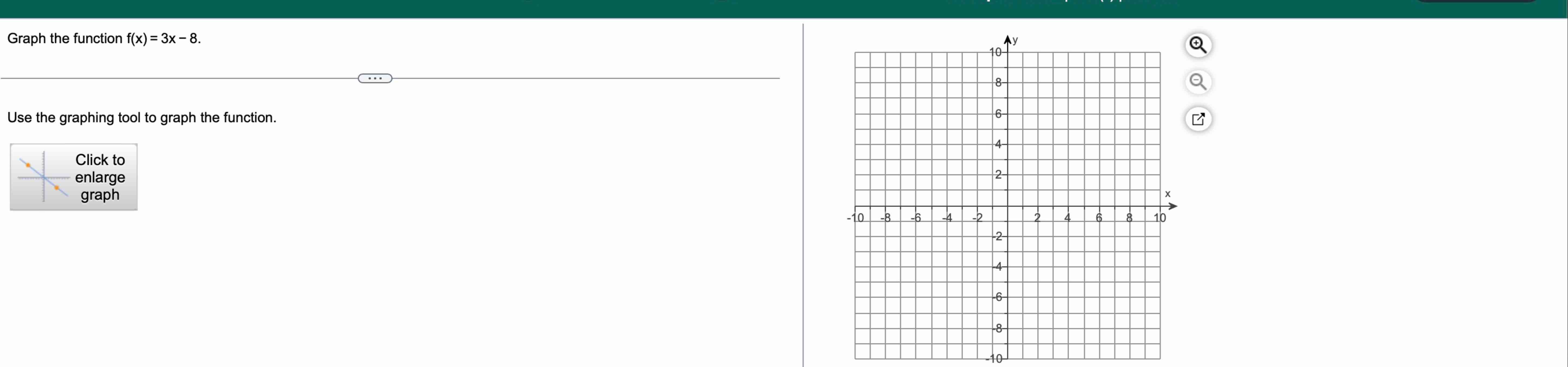 Solved Graph the function f(x)=3x-8Use the graphing tool to | Chegg.com