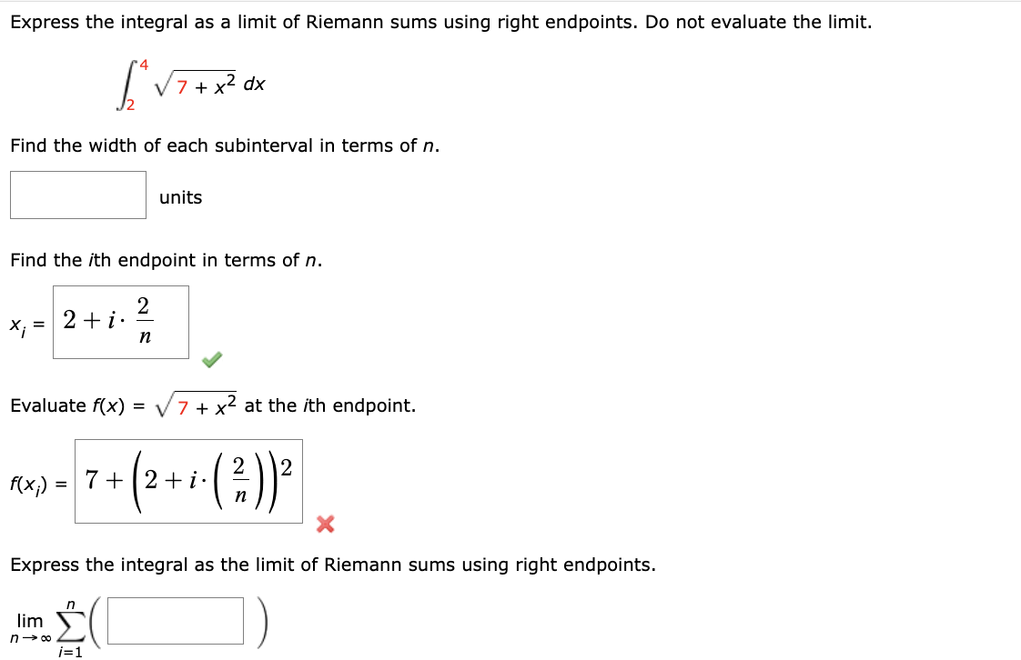 Solved Express the integral as a limit of Riemann sums using | Chegg.com