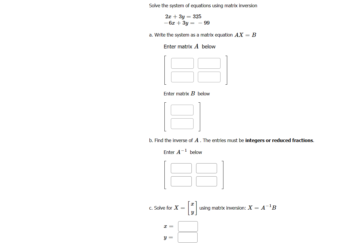 Solved Solve the system of equations using matrix inversion | Chegg.com