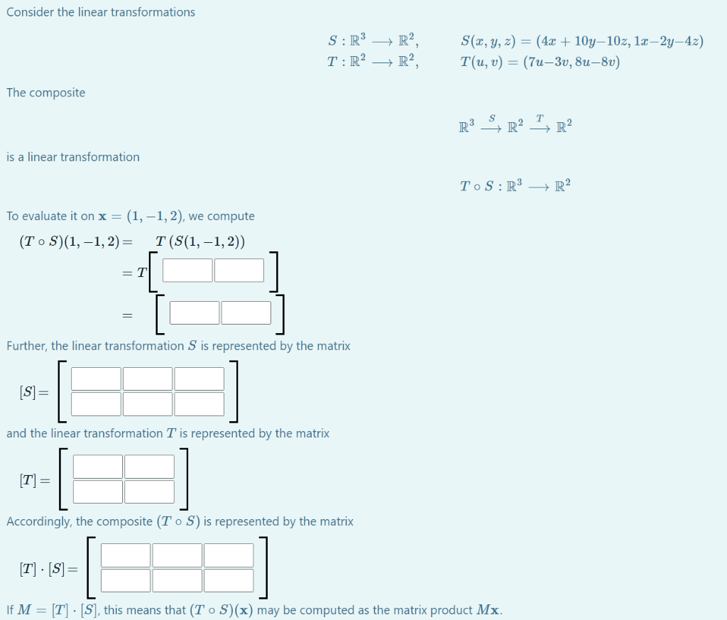 Solved Consider the linear transformations S:R3 R2, T:R2 R2 | Chegg.com