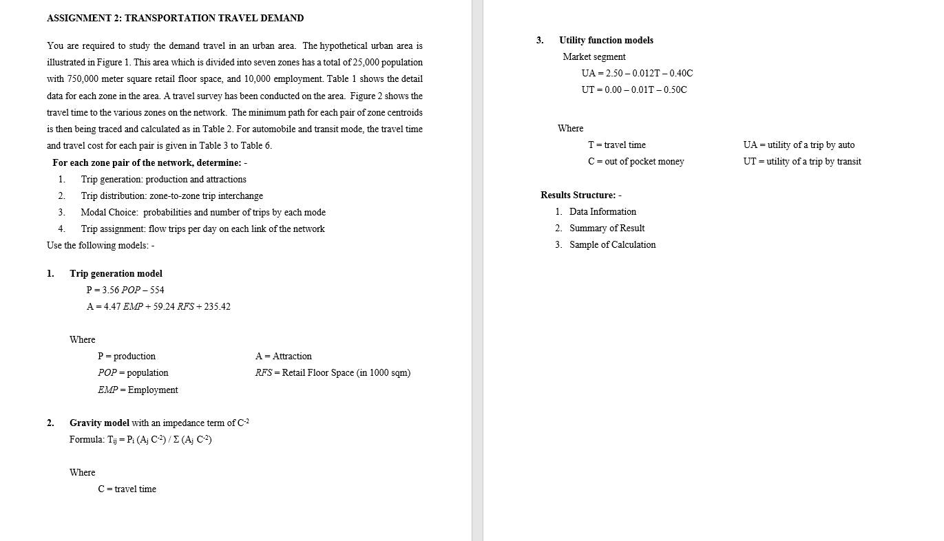 ASSIGNMENT 2: TRANSPORTATION TRAVEL DEMAND 3. Utility | Chegg.com