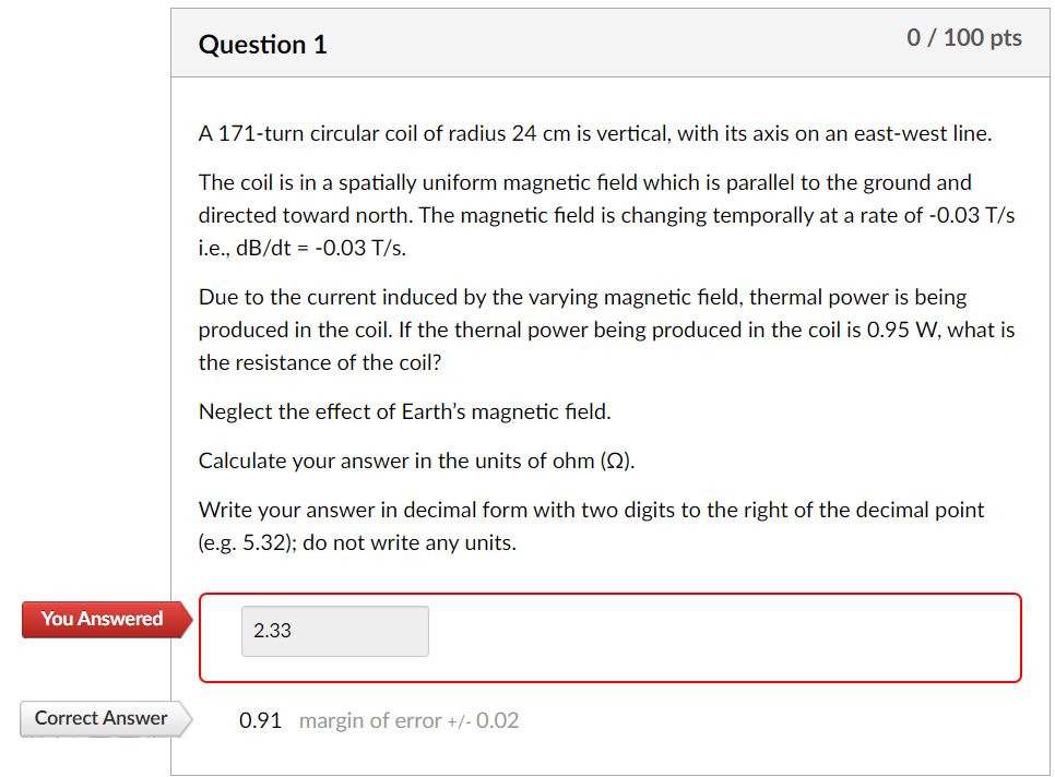 Solved A 171-turn circular coil of radius 24 cm is vertical, | Chegg.com