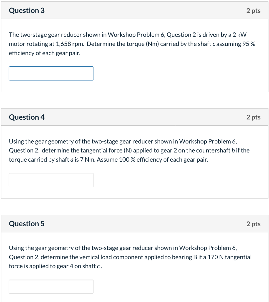 Solved The two-stage gear reducer shown in Workshop Problem | Chegg.com