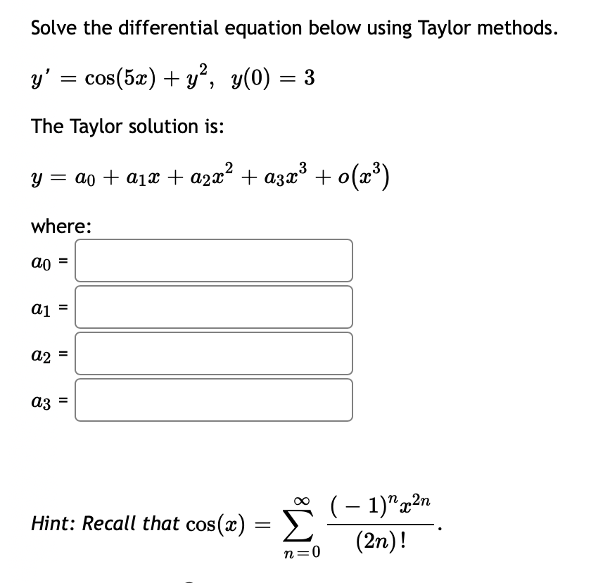 Solved Solve the differential equation below using Taylor | Chegg.com