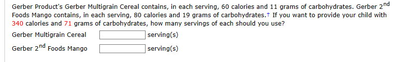 Solved Gerber Product's Gerber Multigrain Cereal contains, | Chegg.com