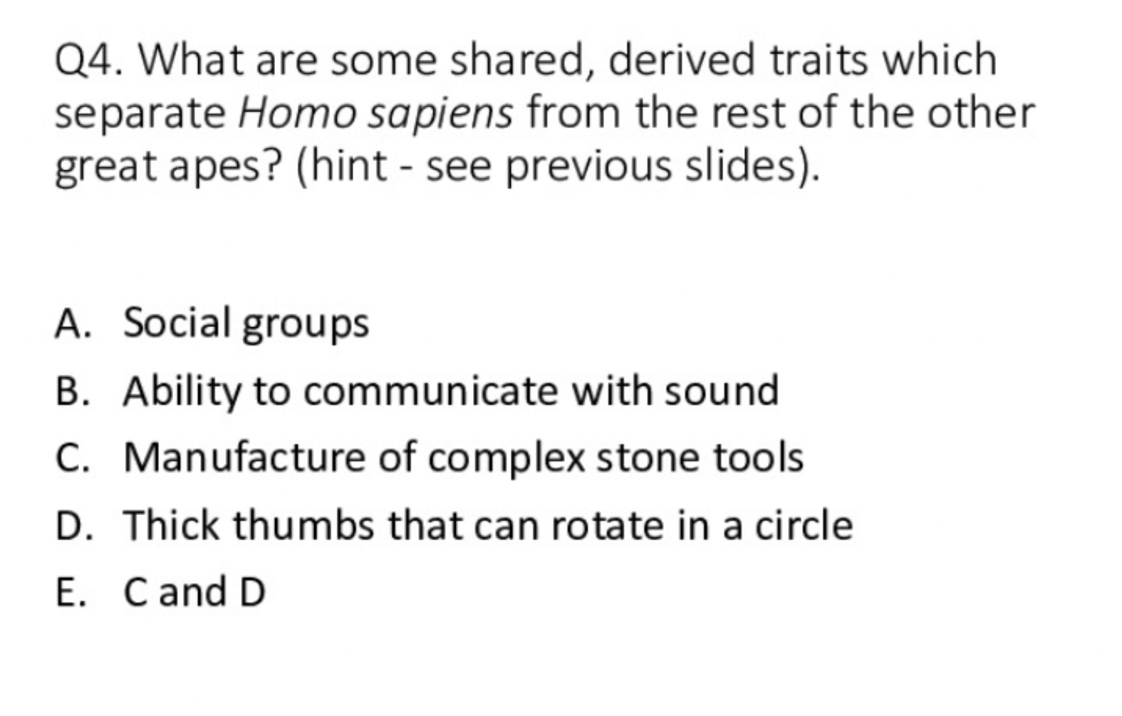 Solved Q4. ﻿What are some shared, derived traits | Chegg.com