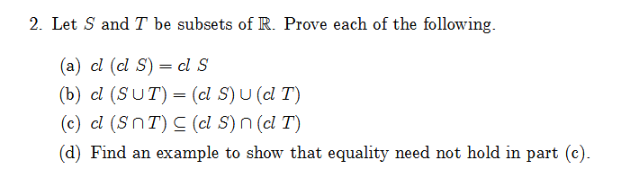 Solved Let S and T be subsets of R. ﻿Prove each of the | Chegg.com