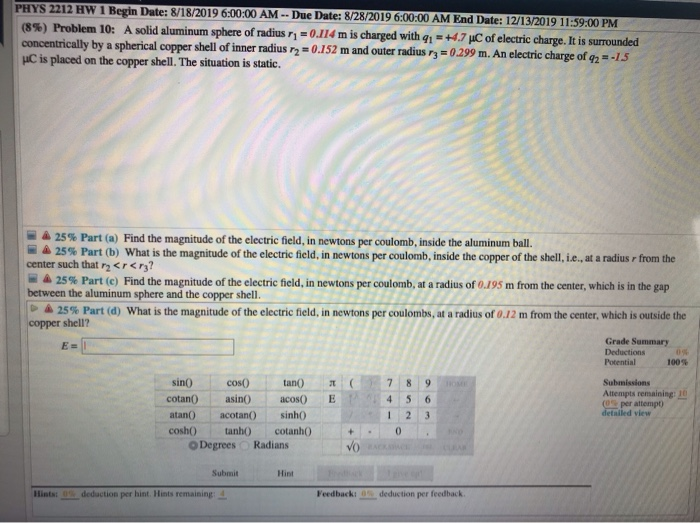 Solved PHYS 2212 HW 1 Begin Date: 8/18/2019 6:00:00 AM - Due | Chegg.com