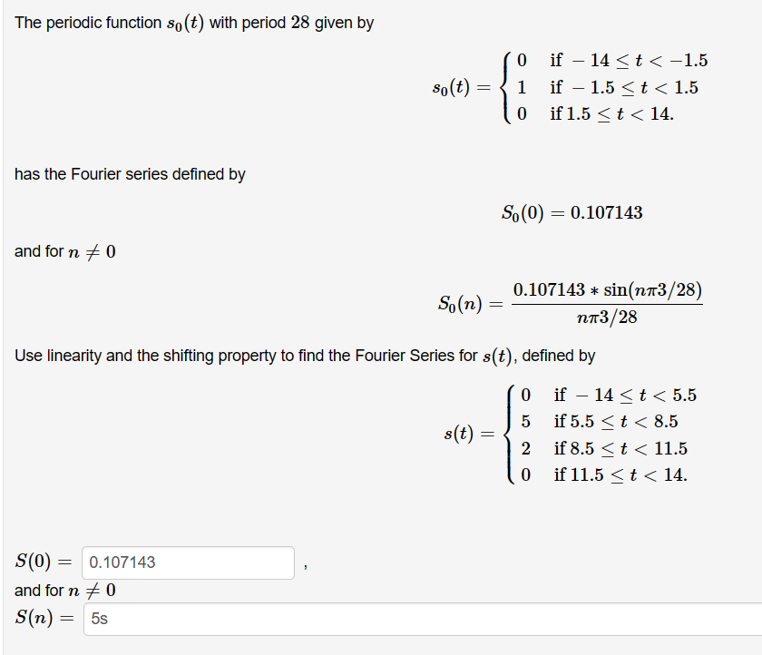 Solved The periodic function s0(t) with period 28 given by | Chegg.com