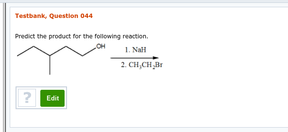 Solved Testbank, Question 042 Predict the product(s) for the | Chegg.com Solved Testbank, Question 042 Predict the product(s) for the | Chegg.com