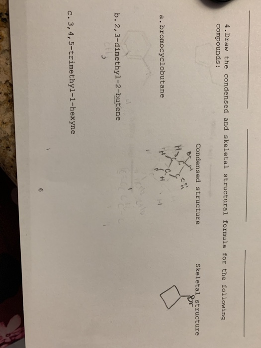 Solved 4. Draw the condensed and skeletal structural formula | Chegg.com