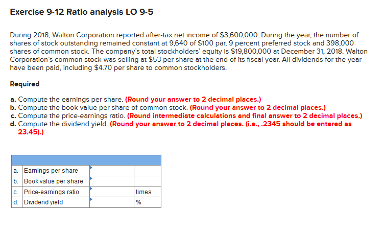 Solved Exercise 9-12 Ratio analysis LO 9-5 During 2018, | Chegg.com