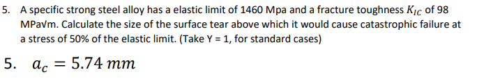 Solved 5. A specific strong steel alloy has a elastic limit | Chegg.com