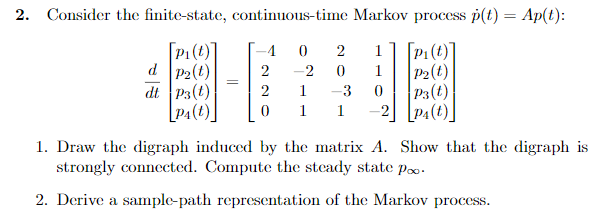 Solved 2. Consider the finite-state, continuous-time Markov | Chegg.com