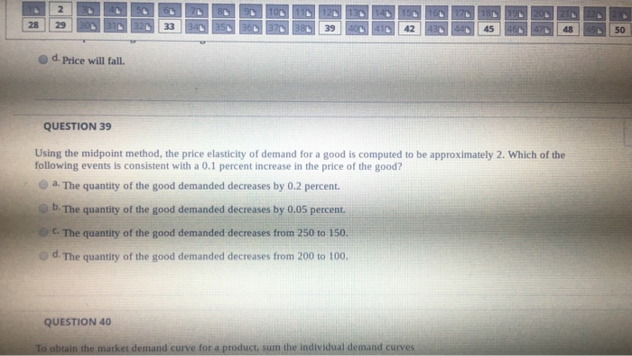 Solved 2 28 29 50 d. Price will fall. QUESTION 39 Using the | Chegg.com