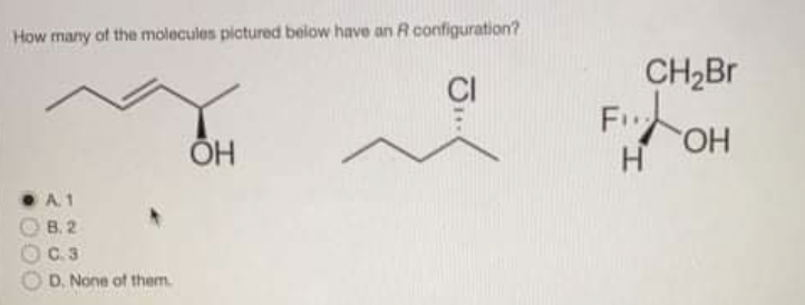 Solved How many of the molecules plctured below have an A | Chegg.com Solved How many of the molecules plctured below have an A | Chegg.com