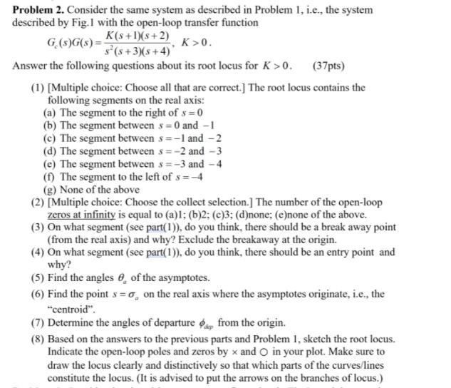 Solved Problem 2. Consider the same system as described in | Chegg.com