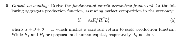 5. Growth accounting: Derive the fundamental grouth | Chegg.com