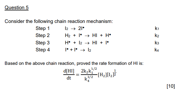 Solved Consider the following chain reaction mechanism: Step | Chegg.com