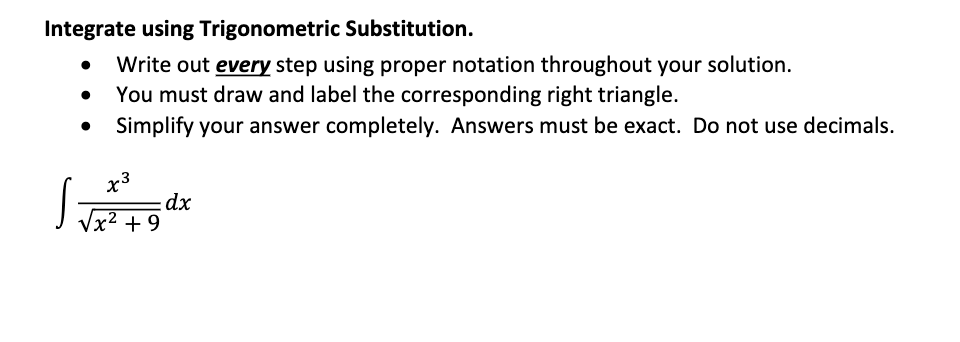 Solved Integrate using Trigonometric Substitution. Write out | Chegg.com