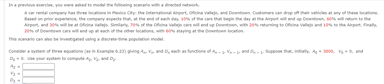 Solved In a previous exercise, you were asked to model the | Chegg.com