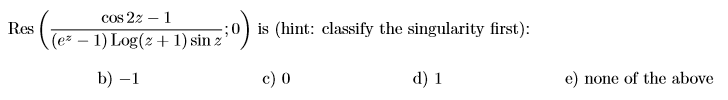 Solved Reu cos 22 - 1 ;0) is (hint: classify the singularity | Chegg.com